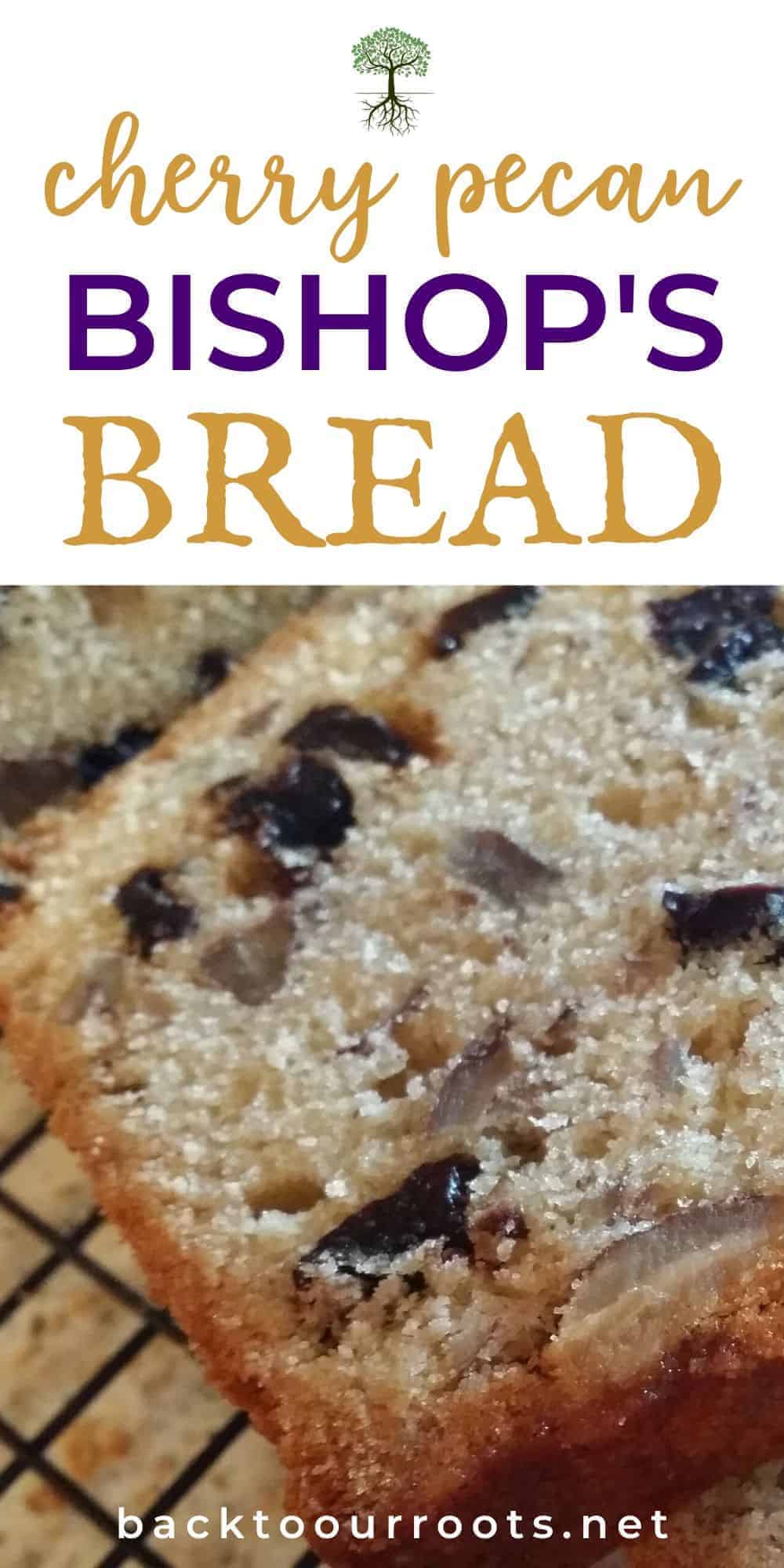 How to Make Cherry Pecan Bishop's Bread